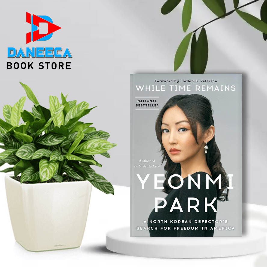 Jual While Time Remains: A North Korean Defector's Search for Freedom ...