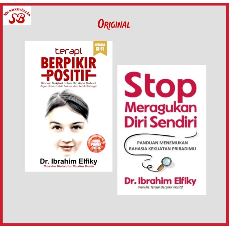Jual Buku Terapi Berpikir Positif Stop Meragukan Diri Sendiri - Dr Ibrahim Elfiky | Shopee Indonesia