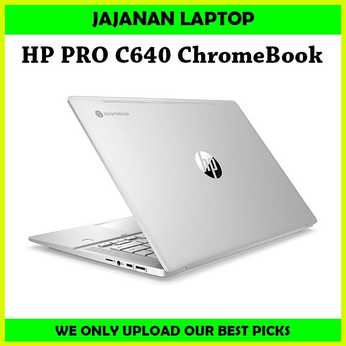 Jual HP Pro C640 Chromebook i5 10310U - chromebook HP - HP Chromebook PRO C640 | Shopee Indonesia