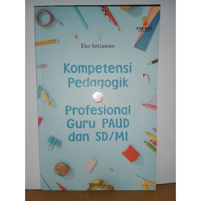 Jual Buku Original Kompetensi Pedagogik & Profesional Guru PAUD dan SD/MI by Eko Setiawan ...