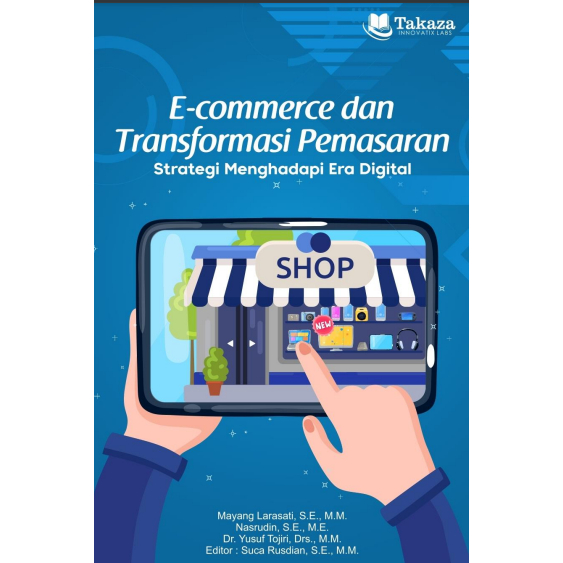 Jual Buku E-commerce dan Transformasi Pemasaran : Strategi Menghadapi Era Digital | Shopee Indonesia