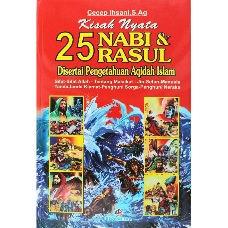 Jual KISAH NYATA 25 NABI & RASUL DISERTAI PENGETAHUAN AQIDAH ISLAM/ CERITA HIKMAH 25 NABI ...
