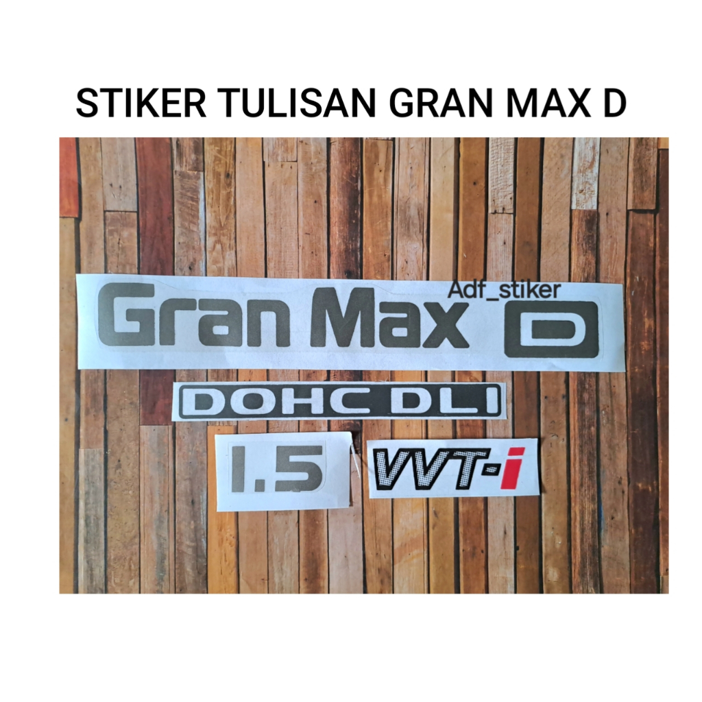 Jual Stiker Gran max D DOHC DLI VVT-i / stiker Grandmax D belakang ...