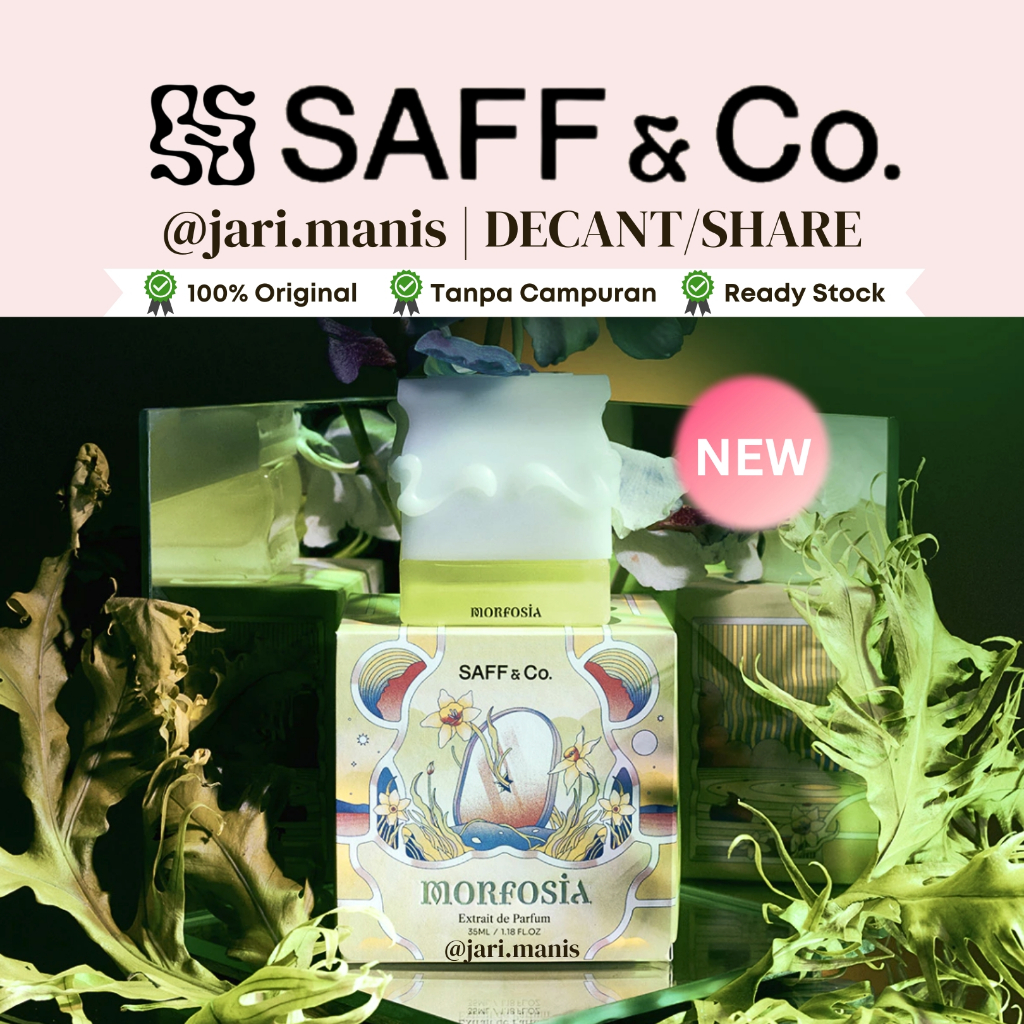 Jual decant share Saff & Co Morfosia Irai leima annabel minouet sotb ...