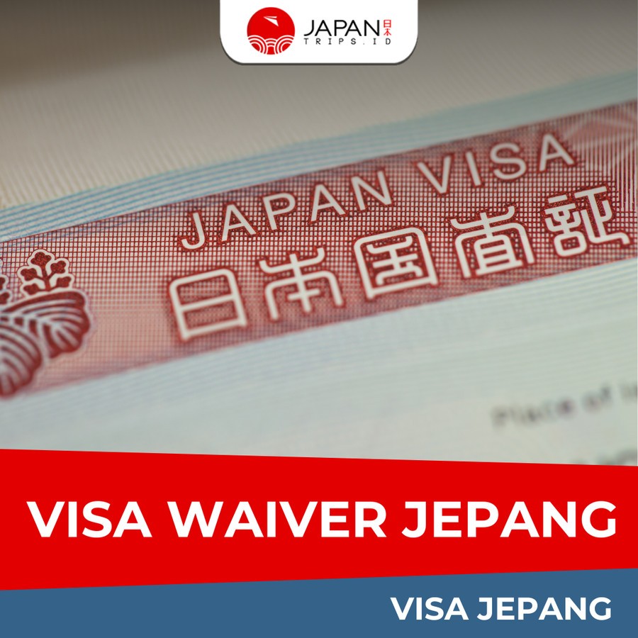 Jual Visa Waiver Jepang | Visa Japan | Temporary Visitor | Voucher Visa Japantrips | Shopee ...