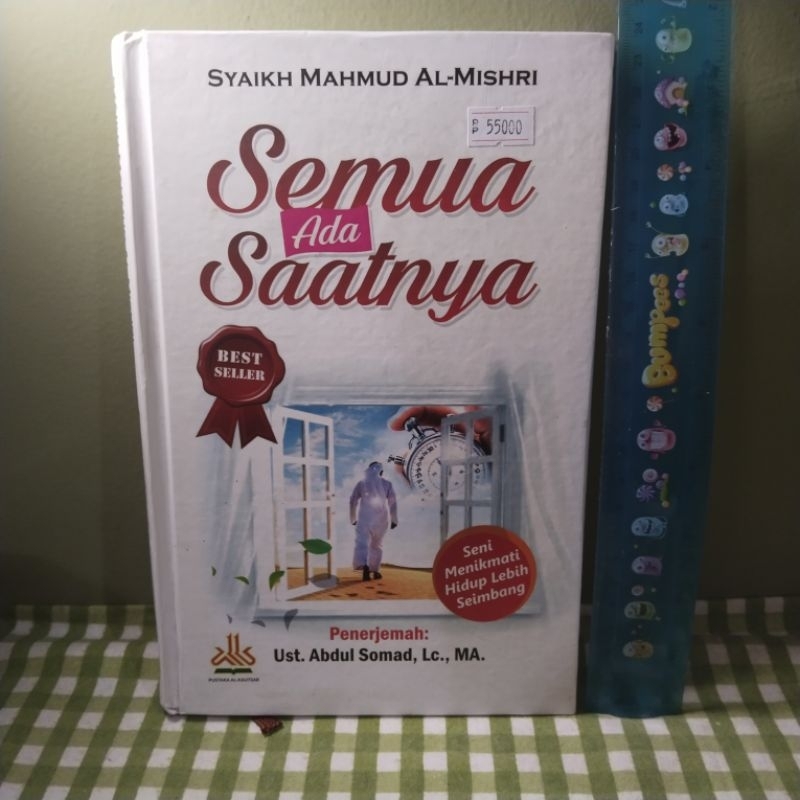 Jual Buku SEMUA ADA SAATNYA Syaikh Mahmud Al-Mishri | Shopee Indonesia