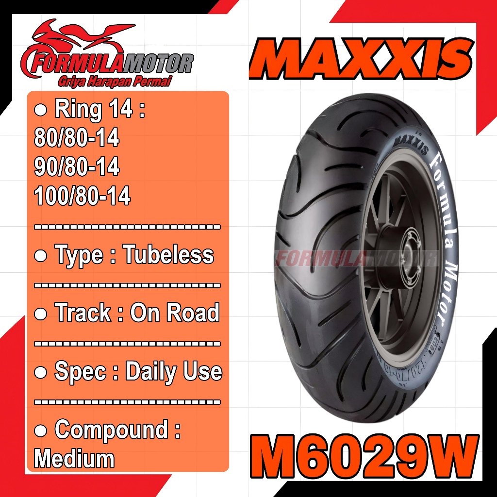 Jual Maxxis M6029/M6029W Ring 14 Tubeless All Size - Ban Motor Matic ...