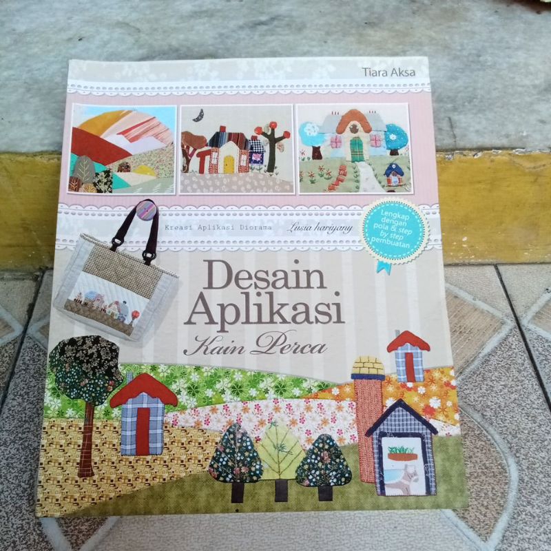 Jual Buku Keterampilan - Desain Aplikasi Kain Perca Lengkap dengan Pola ...