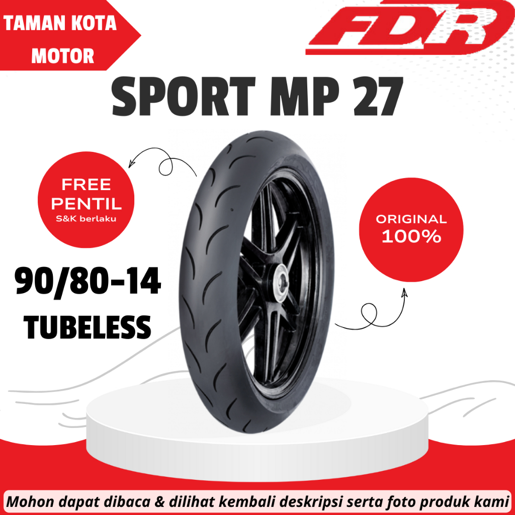 Jual Ban Motor Metic FDR SoftCompound Sport MP27 90/80-14 Tubeless (TL) ORIGINAL INDONESIA ...