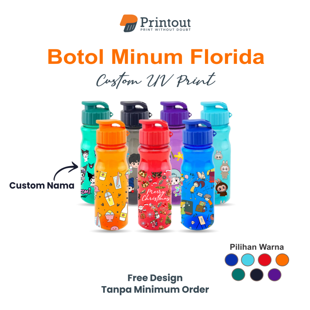 Jual BOTOL MINUM FLORIDA 560ML/FREE CUSTOM/BANYAK PILIHAN WARNA/UV ...