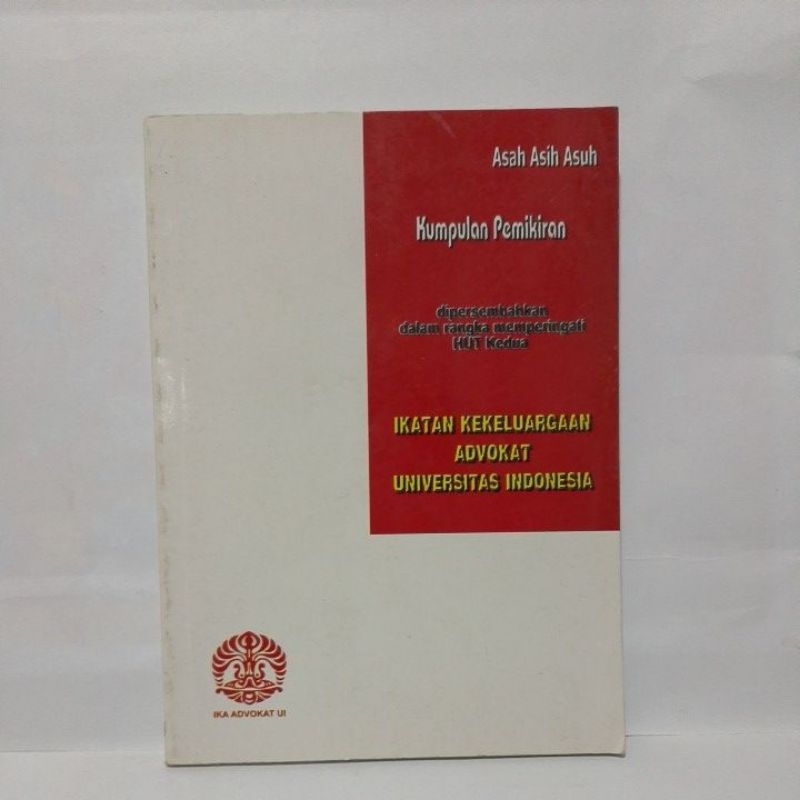 Jual Buku Asah Asih Asuh Kumpulan Pemikiran Ikatan Kekeluargaan Advokat ...