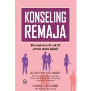 Jual Buku Konseling Remaja Pendekatan Proaktif Untuk Anak Muda ...