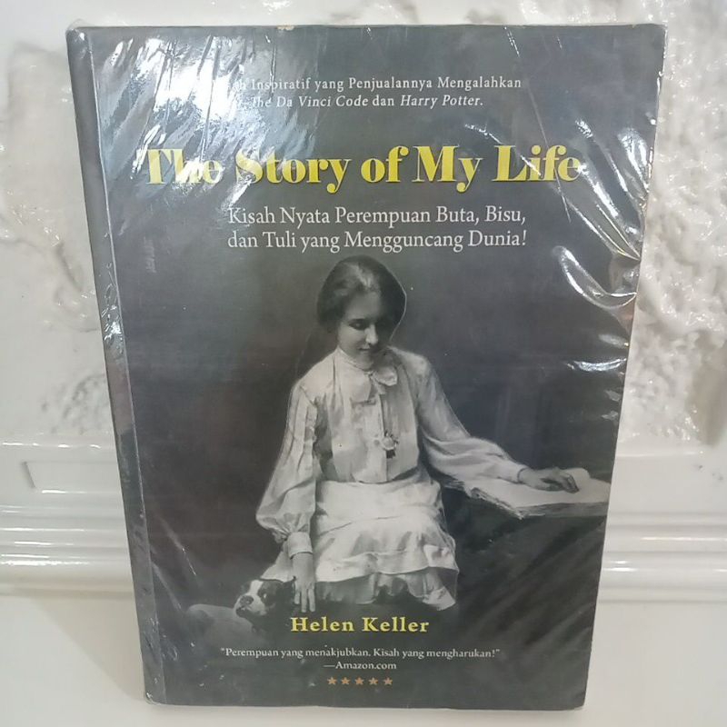 Jual Buku Original THE STORY OF MY LIFE KISAH NYATA PEREMPUAN BUTA, BISU DAN TULI YANG ...