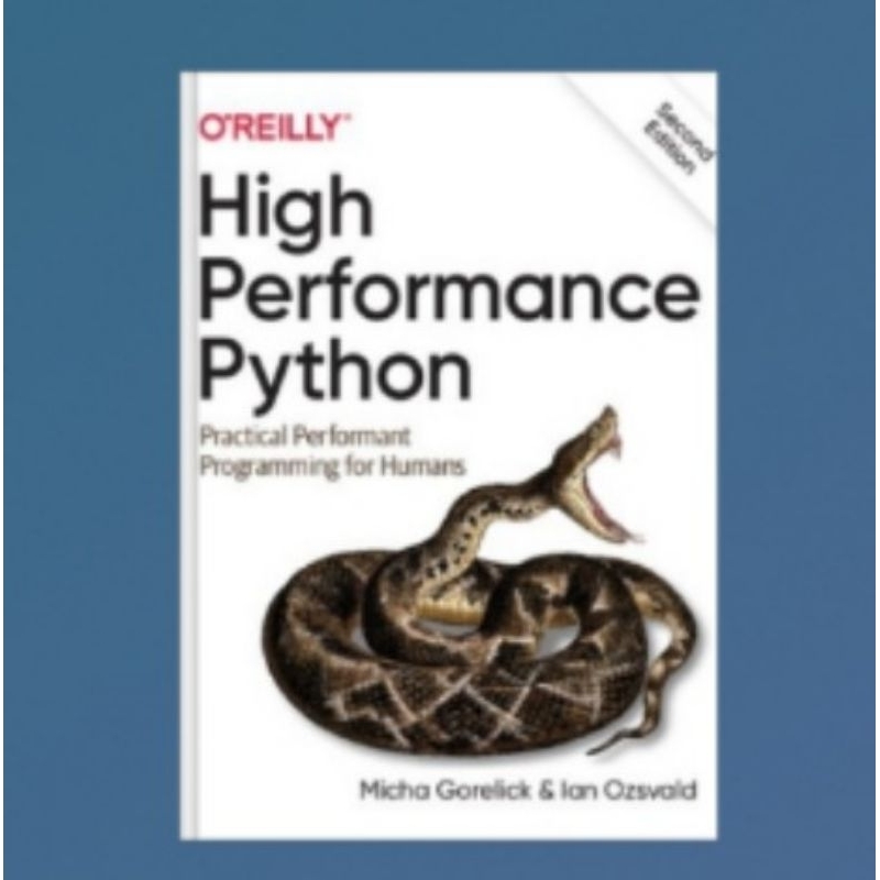 Jual Buku High Performance Python: Practical Performant Programming for Humans | Shopee Indonesia