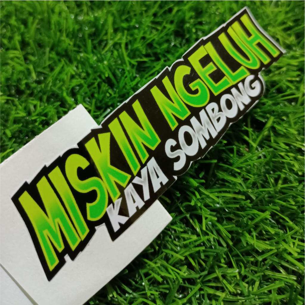 Jual Stiker viral | kata-kata | miskin | vinyl Glossy/Hologram stiker ...