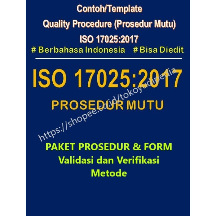 Jual Softcopy Paket Contoh/Template Prosedur dan Form Validasi / Verifikasi Metode ISO 17025: ...