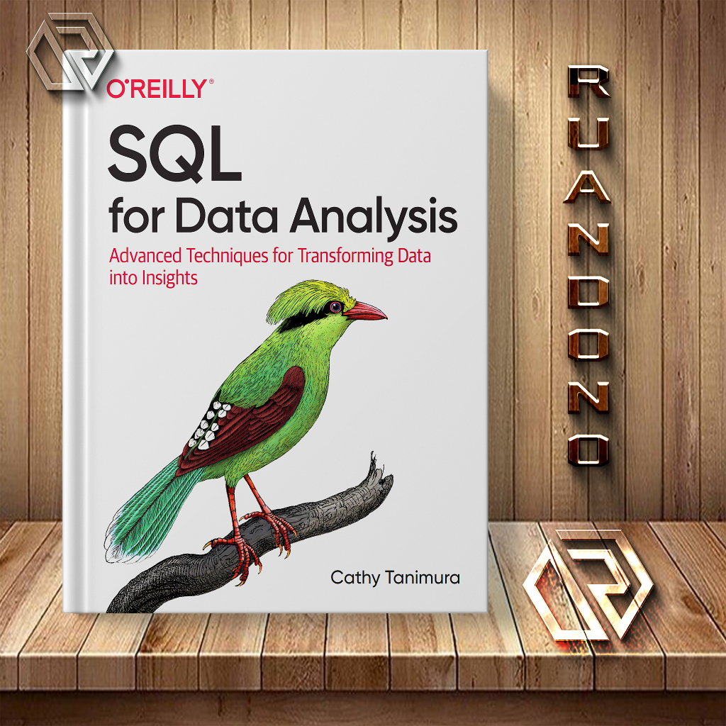 Jual SQL for Data Analysis: Advanced Techniques for Transforming Data into Insights | Shopee ...
