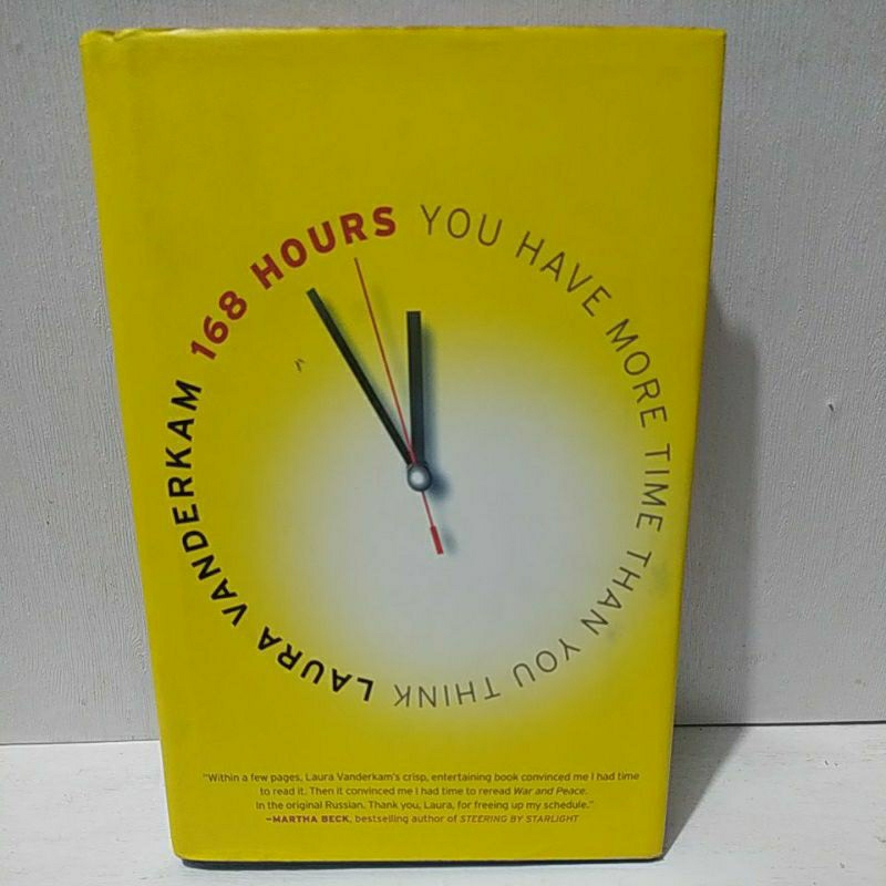 Jual Buku Original 168 HOURS YOU HAVE MORE TIME THAN YOU THINK LAURA VANDERKAM | Shopee Indonesia