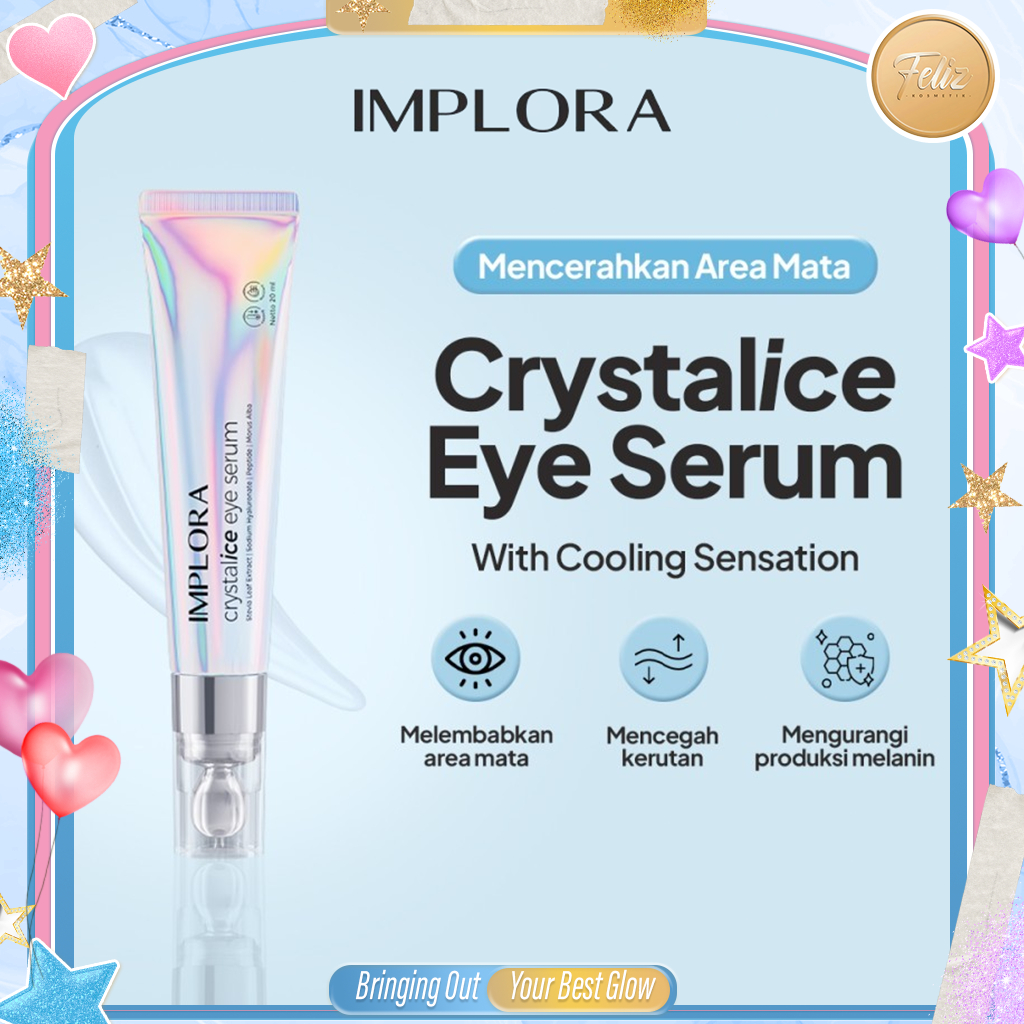 Jual * FELIZ * IMPLORA Crystalice Eye Serum | Shopee Indonesia