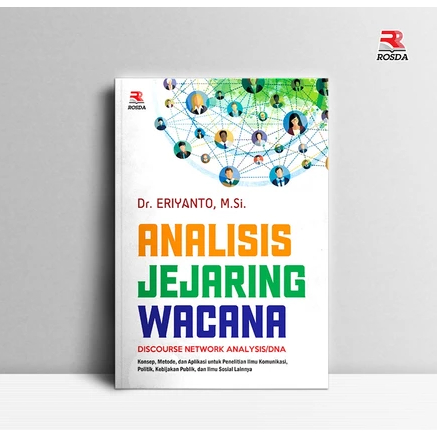 Jual Analisis Jejaring Wacana Discourse Network Analysis/DNA Eriyanto ...