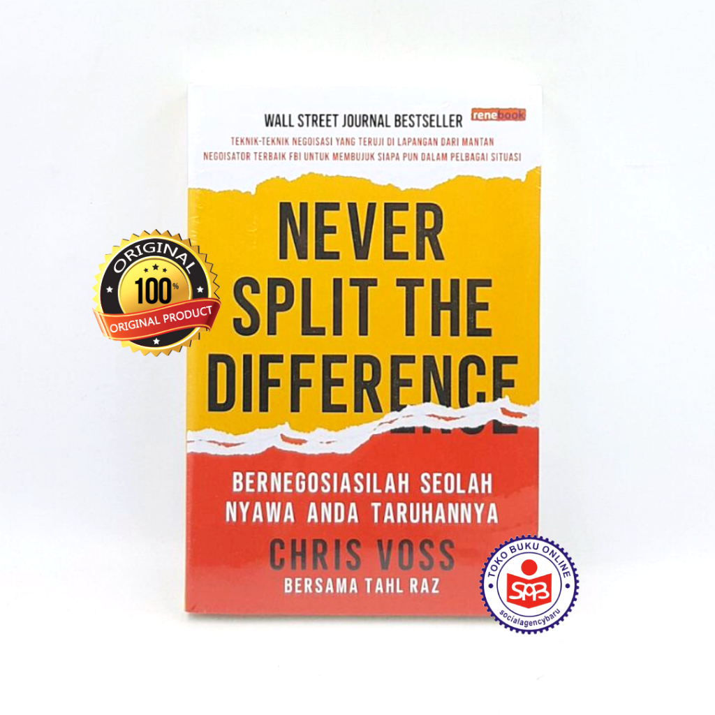 Jual Never Split the Difference Bernegosiasilah Seolah Nyawa Anda Taruhannya - Chris Voss ...