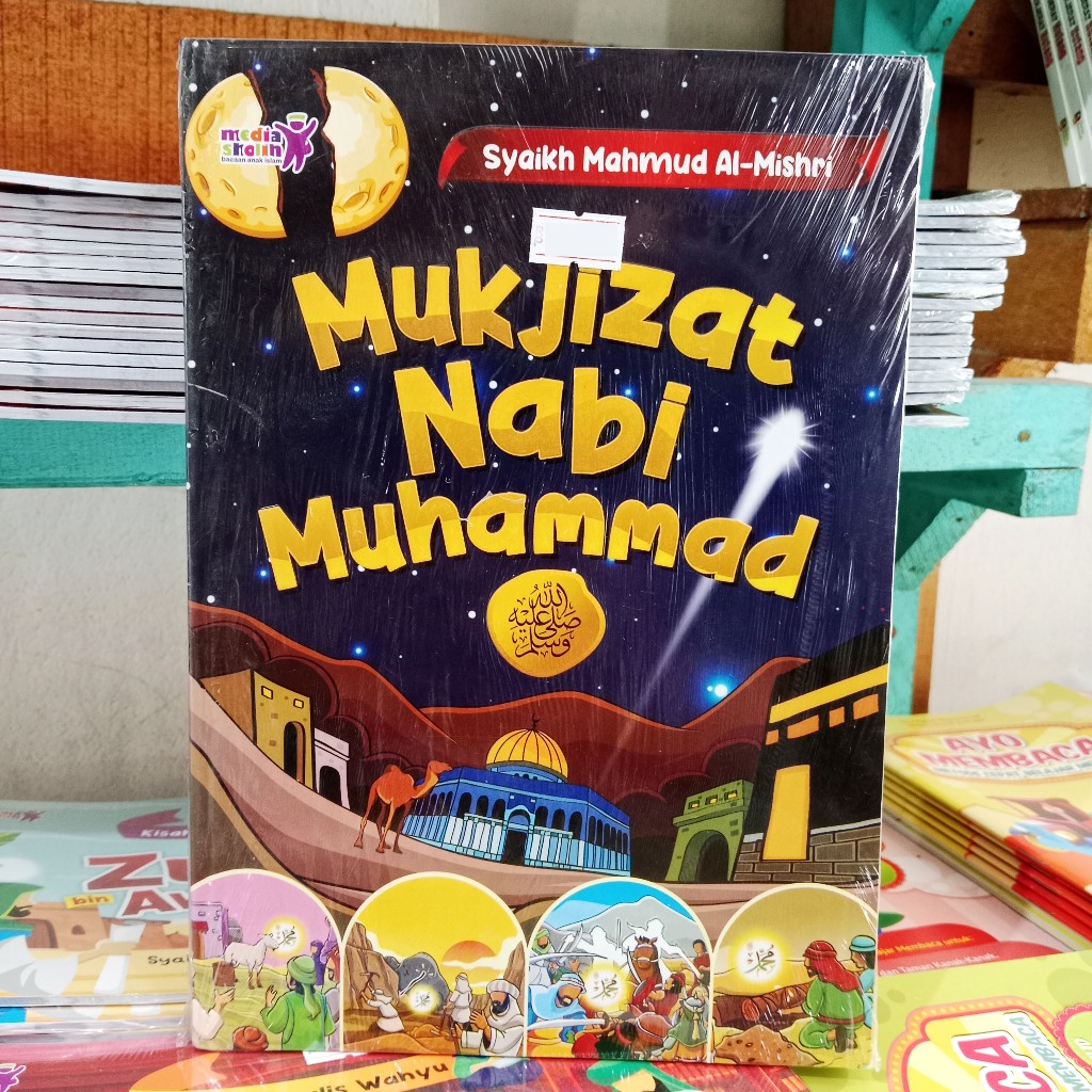 Jual Buku Anak Mukjizat Nabi Muhammad Berwarna Full Color (Syaikh Mahmud Al-Mishri) | Shopee ...