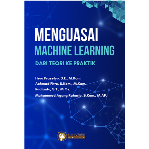 Jual Buku Menguasai Machine Learning: dari Teori dan Praktik | Shopee ...