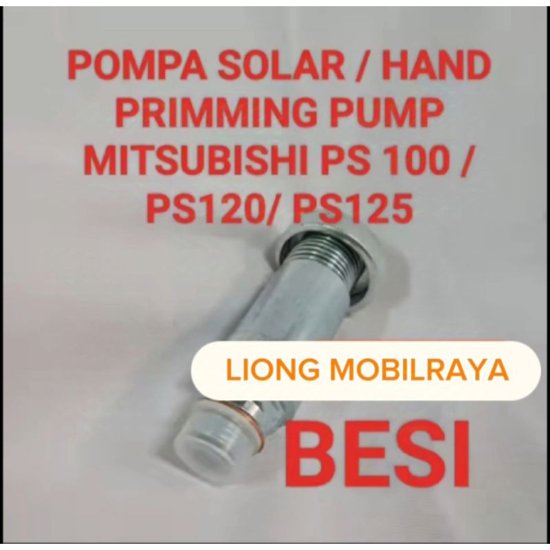 Jual POMPA SOLAR TANGAN BESI / HAND PRIMMING PUMP MOBIL MITSHUBISHI PS100/PS120/PS125 CANTER ...