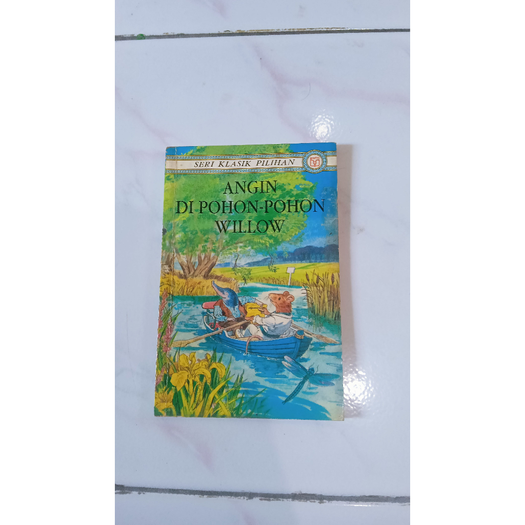 Jual Angin di Pohon-Pohon Willow - Kenneth Grahame - Seri Klasik ...
