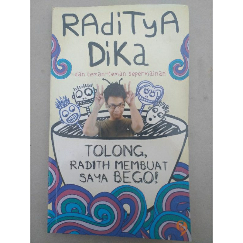 Jual Buku Raditya Dika dan Teman-teman Sepermainan Tolong, Radith ...
