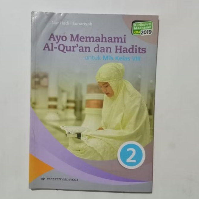 Jual Buku Ayo Memahami Alquran dan Hadits MTs Kelas 2/8/VIII Erlangga | Shopee Indonesia