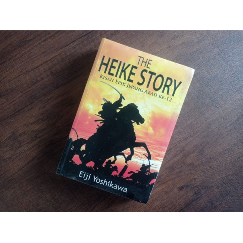 Jual The Heike Story: Kisah Epik Jepang Abad Ke-12 - Eiji Yoshikawa | Shopee Indonesia