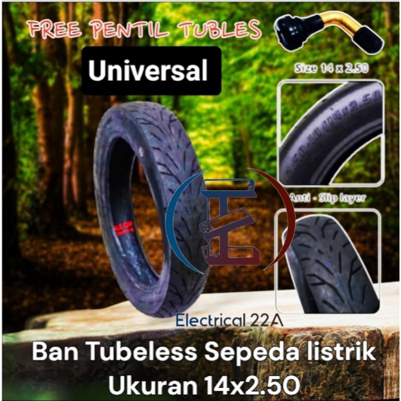 Jual BAN TUBLES SEPEDA LISTRIK UWINFLY, PACIFIC, EXOTIC, GODA, DLL UKURAN 14x2.50 ( FREE PENTIL ...