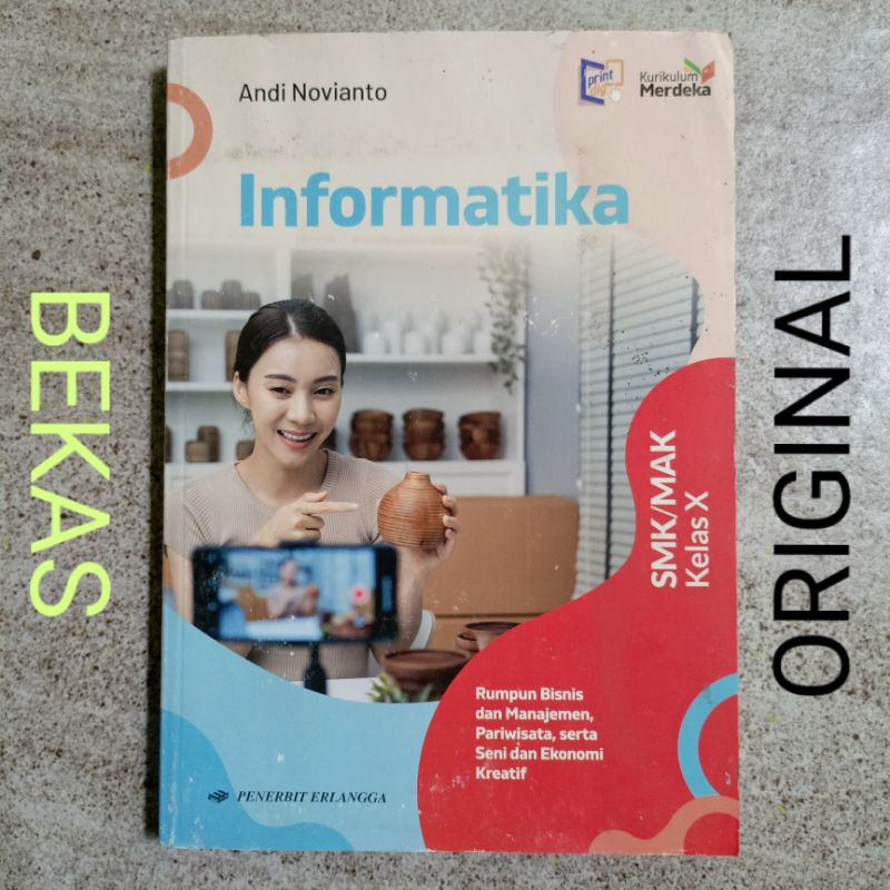 Jual Buku Informatika Kelas X 10 1 I SMK MAK Penerbit Erlangga Kurikulum Merdeka Rumpun Bisnis ...