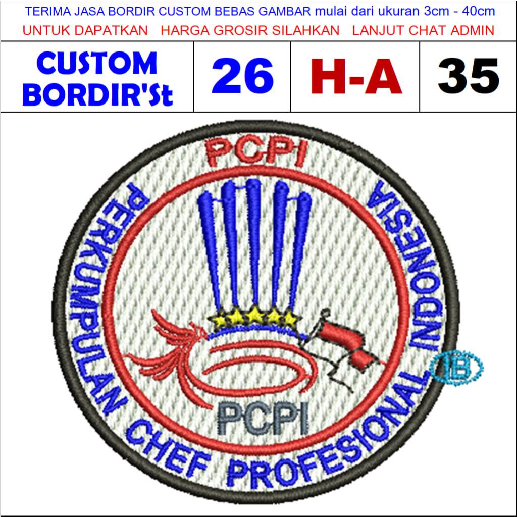 Jual PATCH BORDIR LOGO H-A35 PCPI PERKUMPULAN CHEF PROFESIONAL INDONESIA - CUSTOM BORDIR S'T ...
