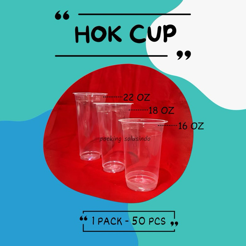 Jual [ISI 50PCS]Gelas Cup HOK 10oz 12oz 14oz 16oz /Gelas Plastik/Cup ...
