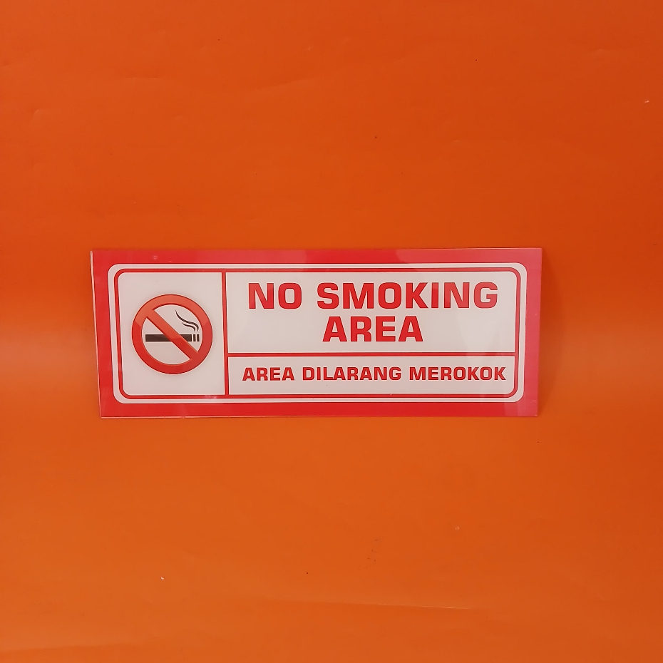 Jual Akrilik No Smoking Area - Akrilik Area Dilarang Merokok - Akrilik ...