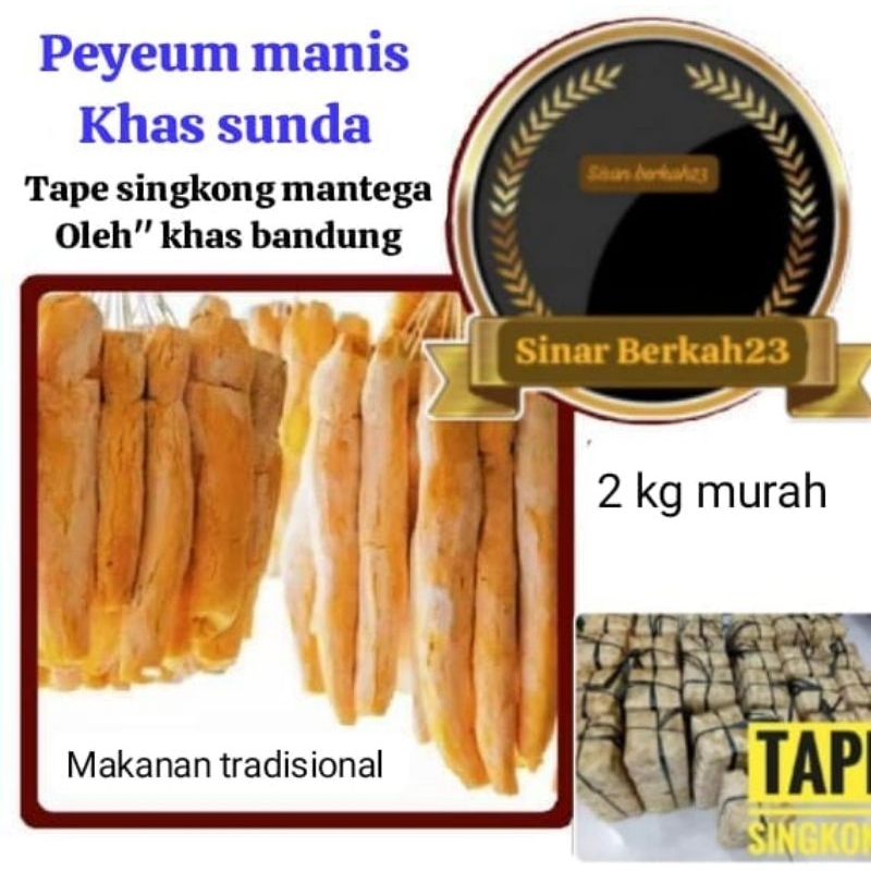 Jual Tape singkong 2 kg / peyeum manis khas Sunda / tape singkong ...