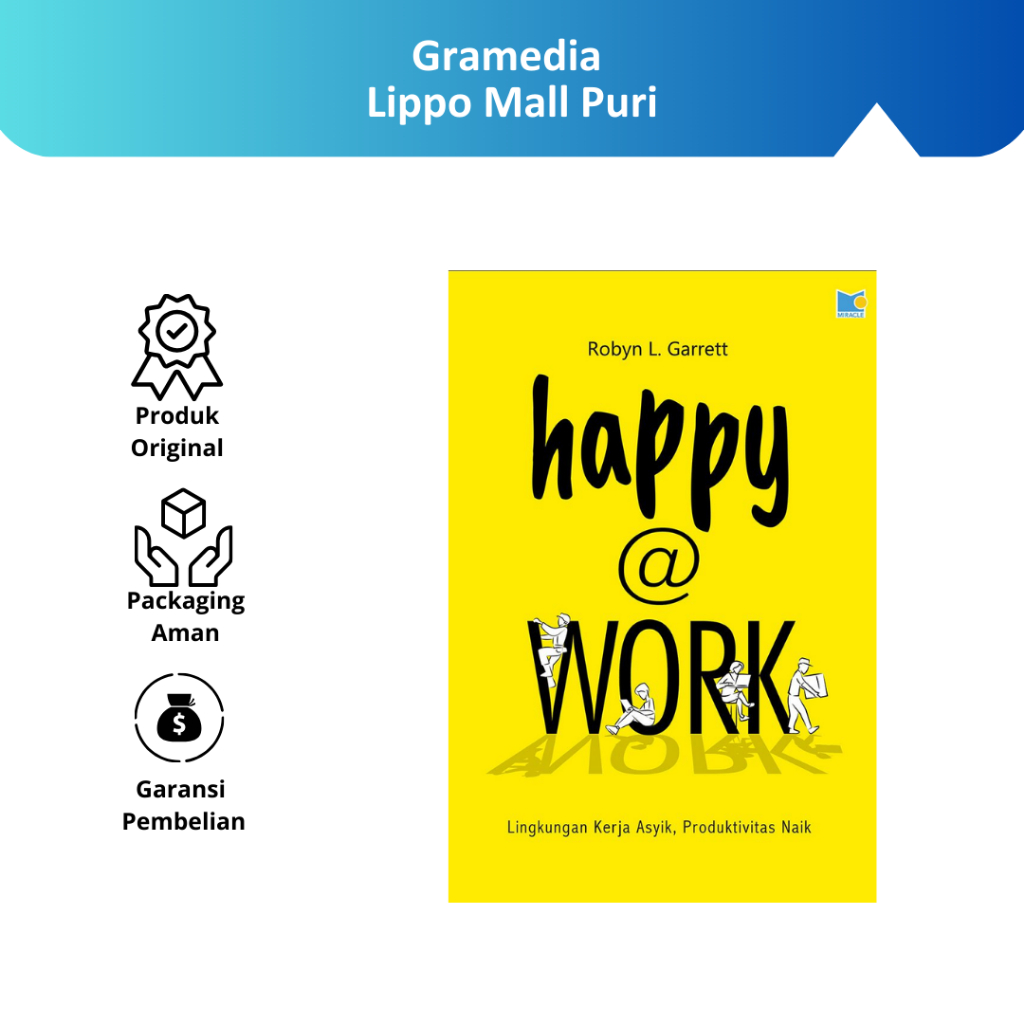 Jual Gramedia Lippo Mall Puri - Happy @ Work - Lingkungan Kerja Asyik ...