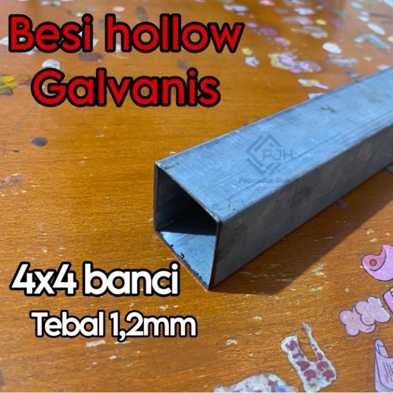 Jual Besi hollow galvanis 4x4 banci, tebal 1,2mm . besi holo kotak. ukuran mulai 10cm sampai ...