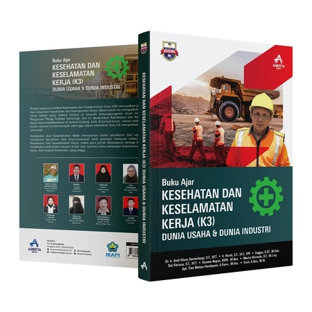 Jual Buku Ajar Kesehatan dan Keselamatan Kerja (K3) di Dunia Usaha dan Industri | Dr. Ir. Andi ...