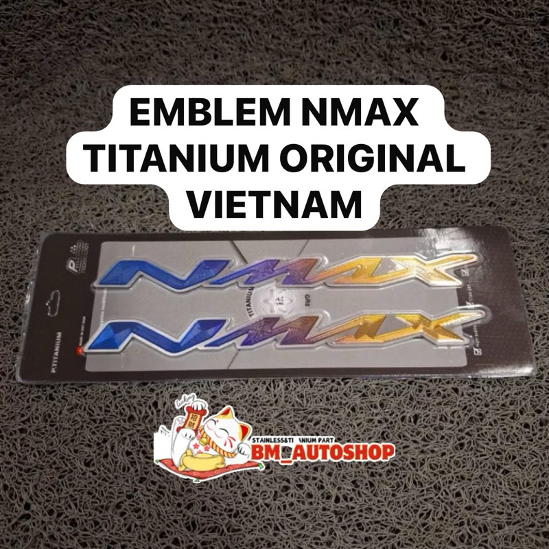 Jual LOGO EMBLEM NMAX TITANIUM ORIGINAL VIETNAM 1 SET(2PCS) | Shopee ...