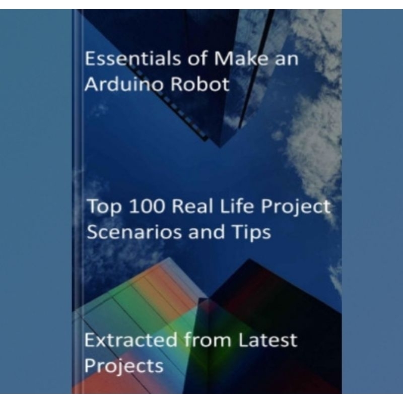 Jual Buku Essentials of Make an Arduino Robot: Top 100 Real Life ...