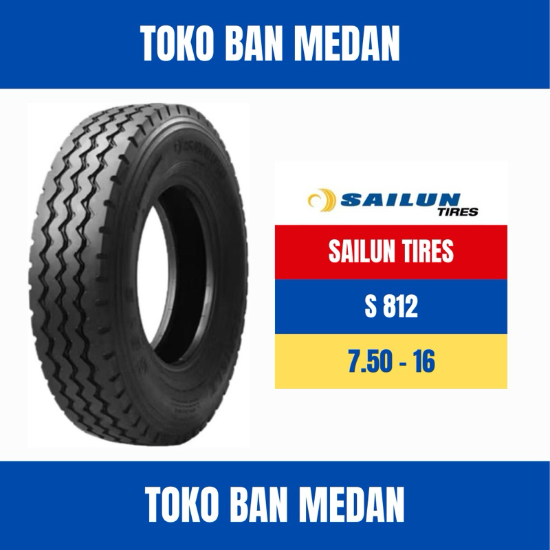 Jual BAN TRUK SAILUN S812 750R-16 ( KOMPLIT BAN DALAM DAN SELENDANG ...