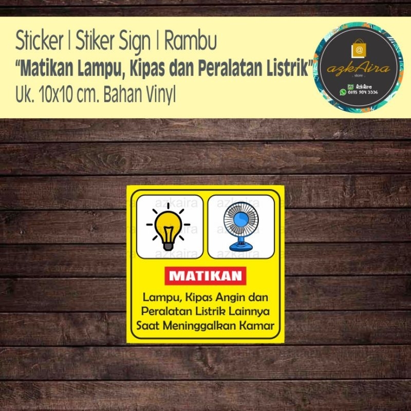 Jual Sticker Stiker Sign Rambu Matikan Lampu dan Kipas Angin Saat ...