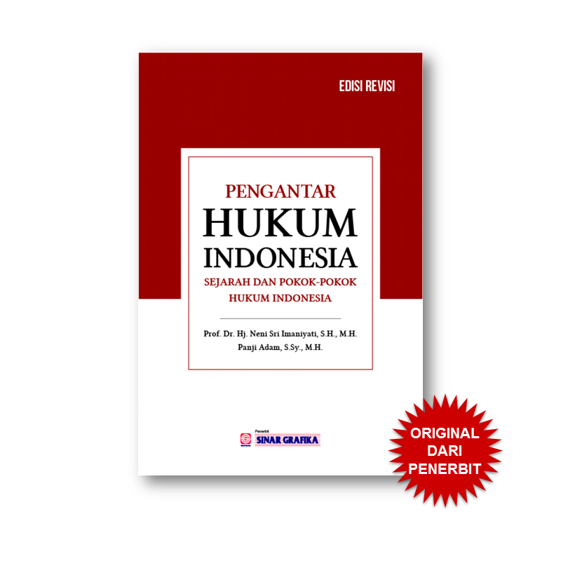 Jual Sinar Grafika - Pengantar Hukum Indonesia - Sejarah dan Pokok-Pokok Hukum Indonesia Edisi ...