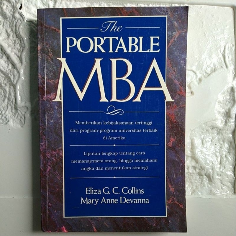 Jual BUKU ORIGINAL THE PORTABLE MBA By Eliza G.C.Collins & Mary Anne ...