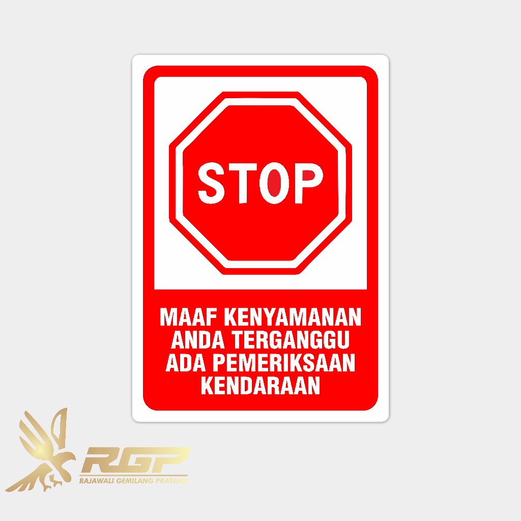Jual Rambu Maaf Kenyamanan Anda Terganggu Ada Pemeriksaan Kendaraan Anda - Plat Alumunium ...