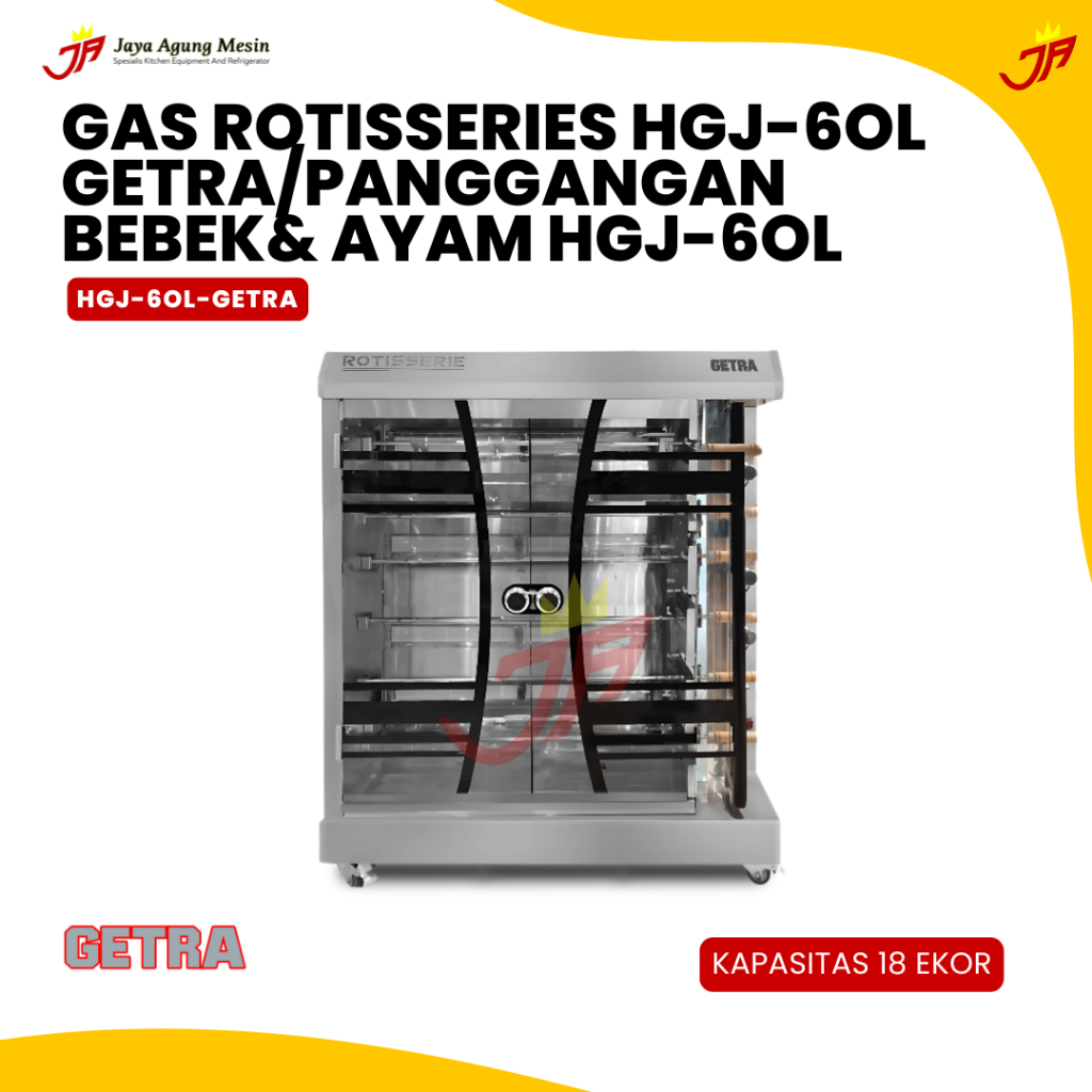 Jual GETRA Gas Rotiseries HGJ-6OL Getra/Panggangan Bebek& Ayam HGJ-6OL ...