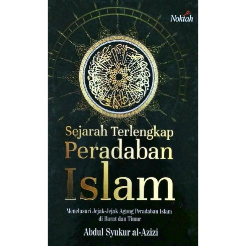 Jual Sejarah Terlengkap Peradaban Islam | Shopee Indonesia
